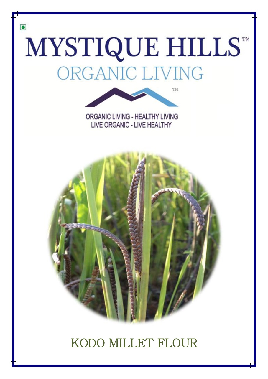 Organic Kodo Millet Flour 1 Kg - Mystique Hills