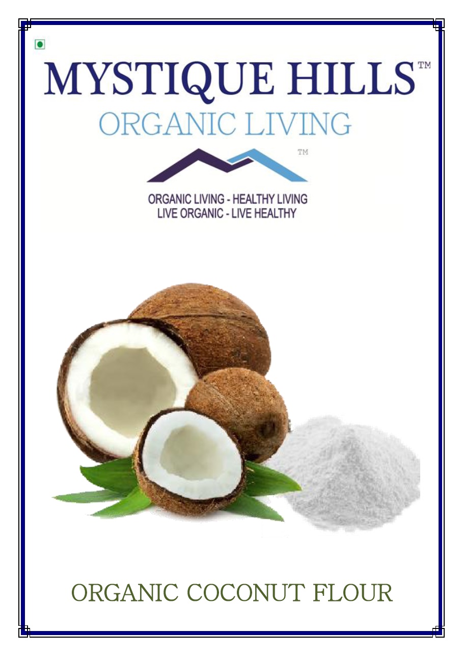 Organic Coconut Flour 1 Kg – MYSTIQUE