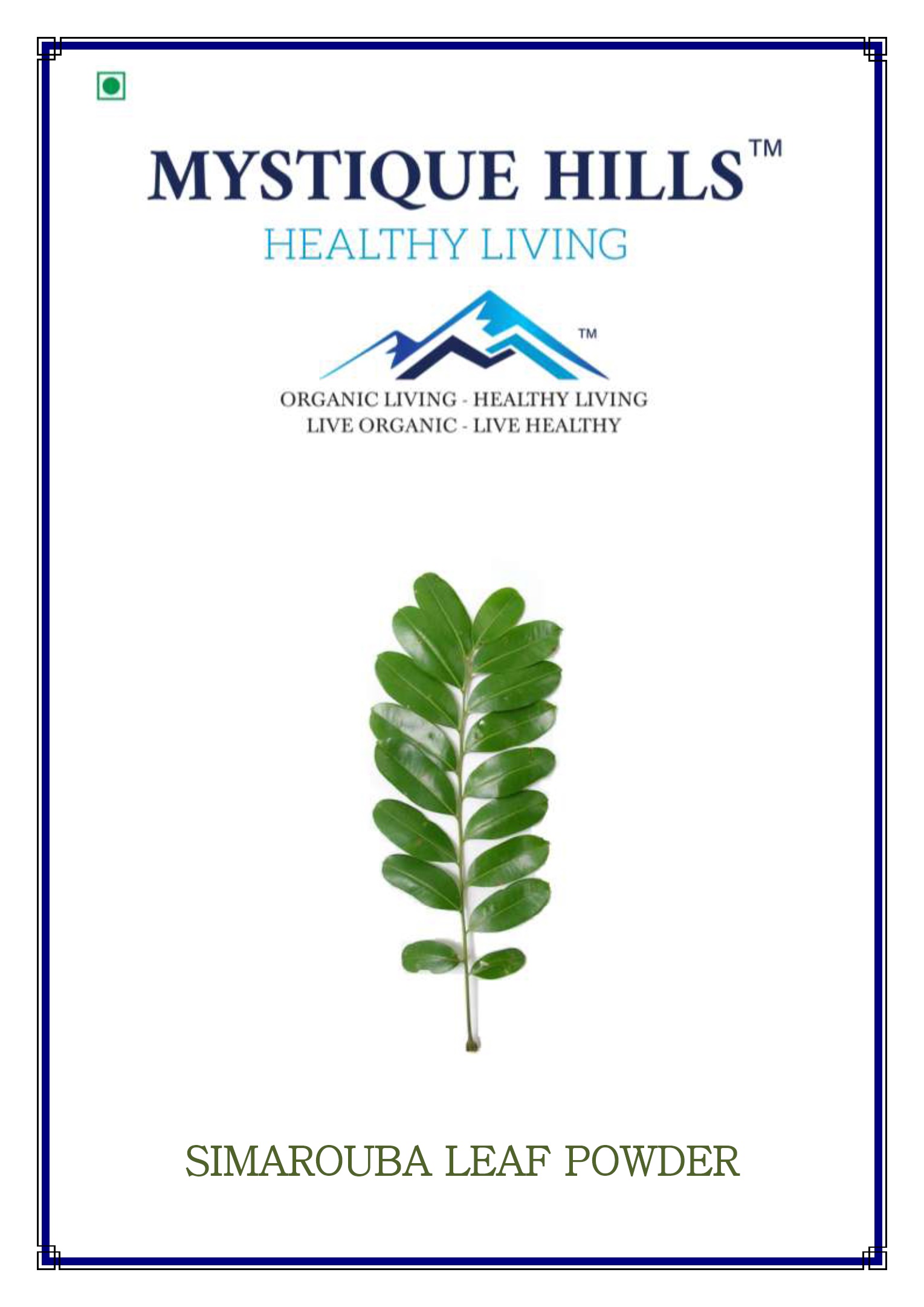 Mystique Simarouba leaf powder 100 g - Mystique Hills